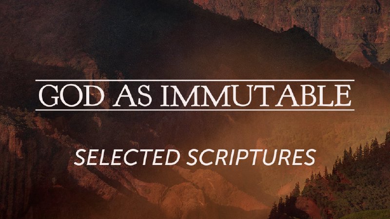 God as Immutable | Grace Bible Church of Dillon