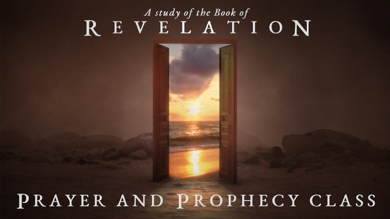 Prayer and Prophecy Week 1 | Lakeside Baptist Church - VA