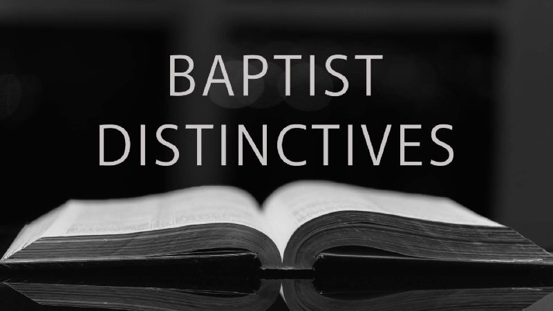 Baptist Distinctives | Greentown Baptist Church