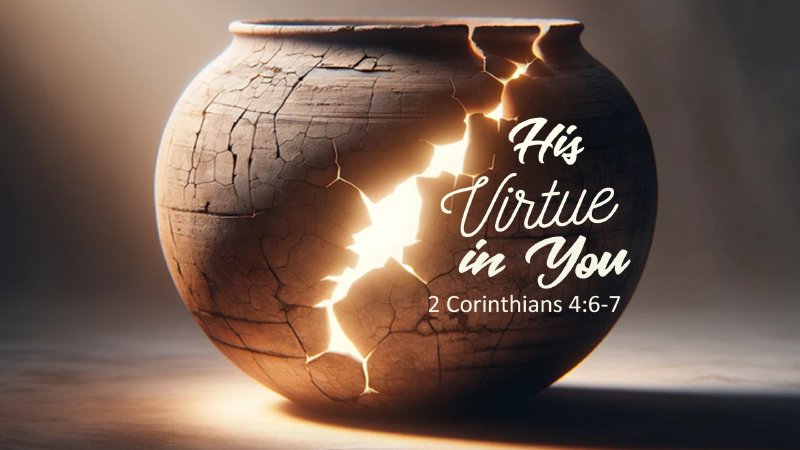 His Virtue in You | First Baptist Church Harrah