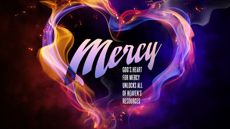 Mercy | John Kilpatrick Ministries