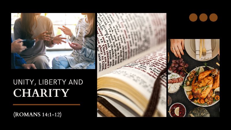Unity, Liberty, and Charity | Cornerstone Bible Church - WA