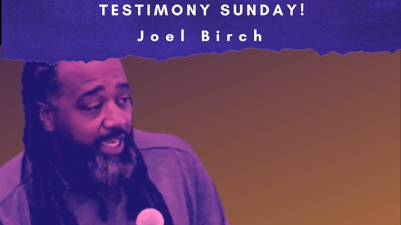 Joel Birch | Abundant Grace Fellowship