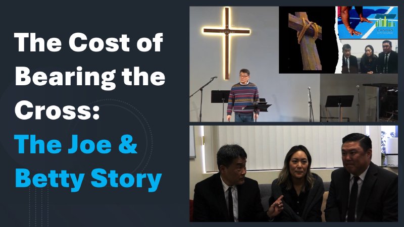 The Cost of Bearing the Cross: The Joe & Betty's Story | Acts ...