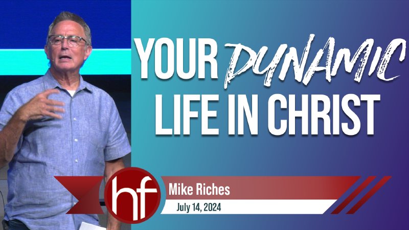 Your Dynamic Life in Christ | Harborview Fellowship Church and ...
