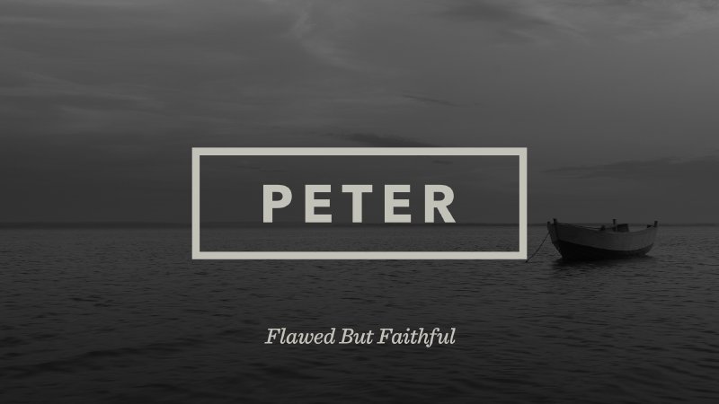 Peter | Part 1 | Nona Church