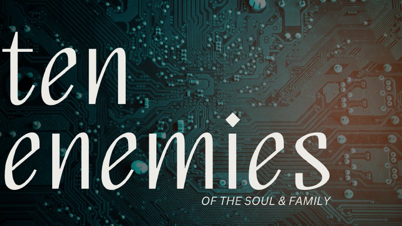 10 Enemies of the Soul ( Part 1 ) | Fellowship Baptist Church ...