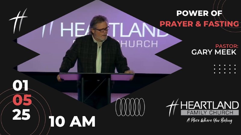 Pastor Gary Meek - Power Of Prayer & Fasting | Heartland Family Church - TX