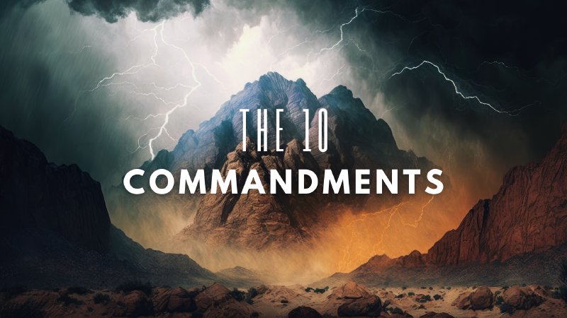 The Ten Commandments | Cornerstone Haskell