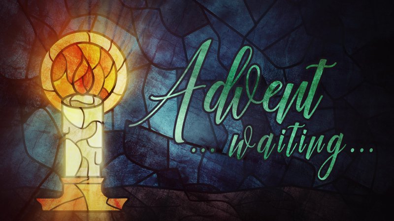 Advent....Waiting..... | Adventure of Faith