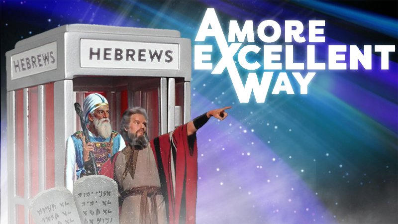 A More Excellent Way Part 1 | Fellowship Baptist Church - MO
