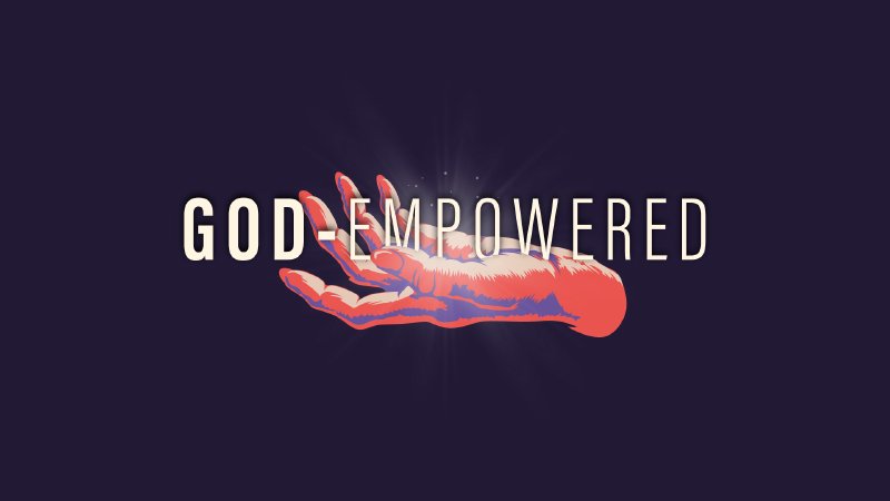 God-Empowered | Creekside Church