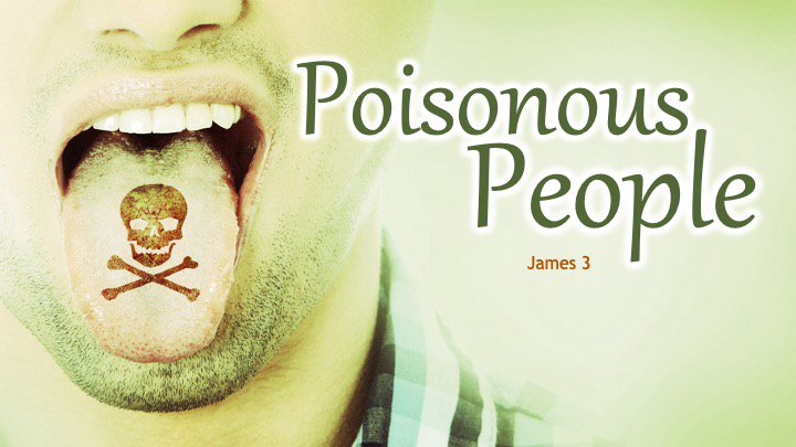 Poisonous People | Victory Baptist Church - Copperas Cove, TX