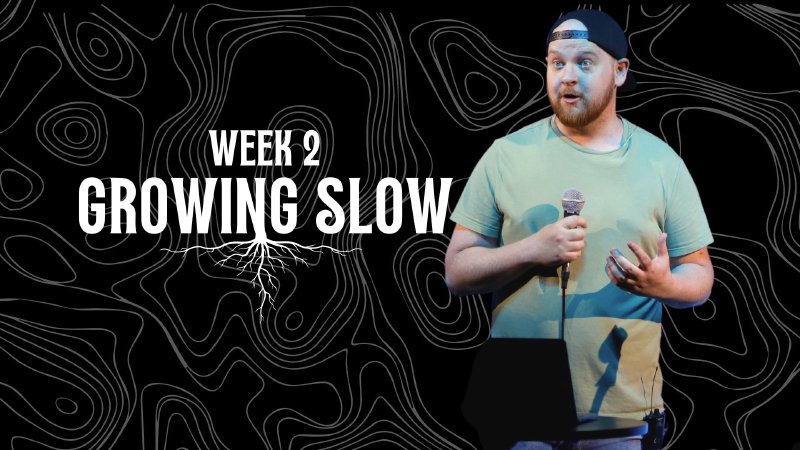 Growing Slow - David | West Lawn United Methodist Church