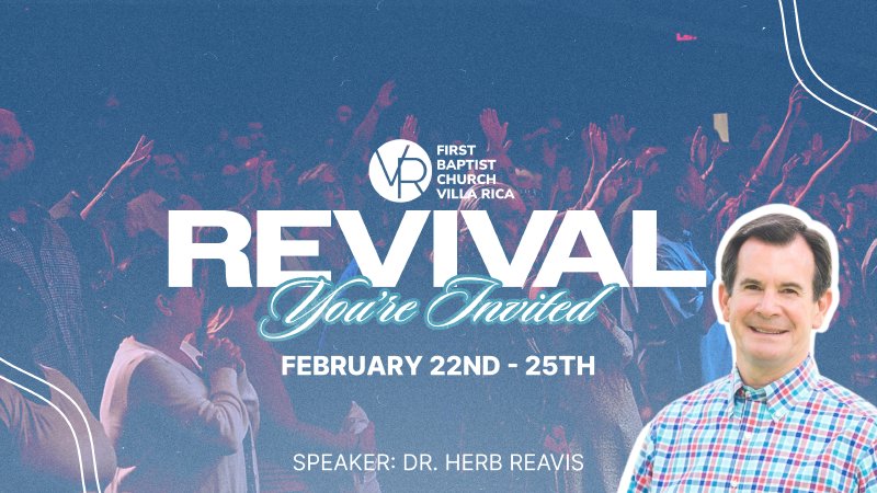 Winter Revival - Part 3 | Villa Rica First Baptist Church