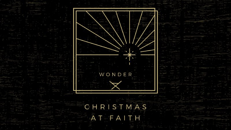 Wonder | Christmas at Faith | Faith Church - WA