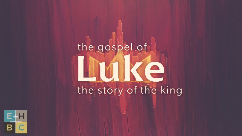Luke #7-"The Perfect Boy" | Eastern Hills Baptist Church