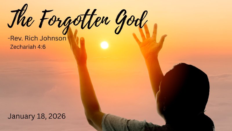 The Forgotten God | Schertz United Methodist Church