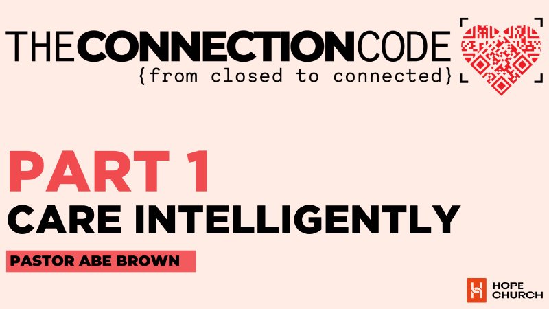 The Connection Code - Part 1 | Hope Church YYC