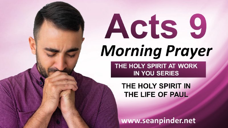 The Holy Spirit in the Life of Paul | Sean Pinder Ministries