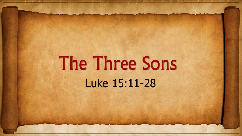 The Three Sons | North Jax Baptist Church