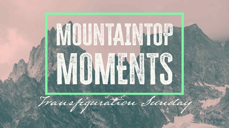 Transfiguration Sunday | Goodrich Memorial UMC