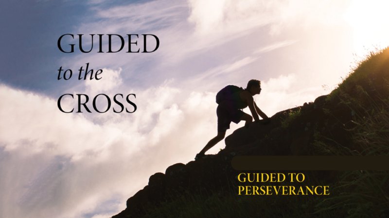 Guided to Perseverance | Christ Our Savior Lutheran Church - Michigan ...