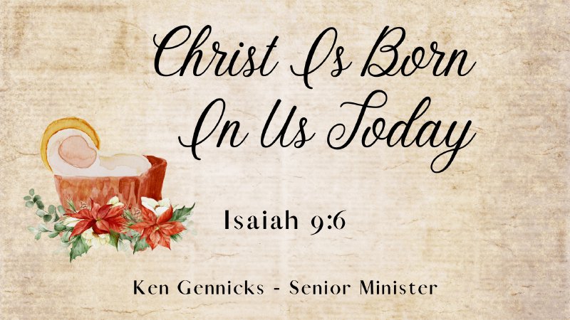 Christ Is Born In Us Today - Christmas Eve Service | Athens Christian ...