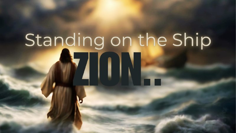 I saw the Lord standing on the Ship of Zion | Timothy V Dixon Ministry ...