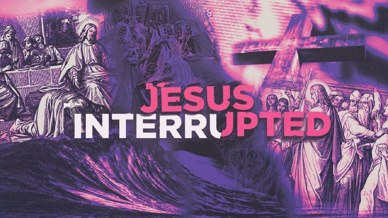 Jesus Interrupted | Metro Community Church
