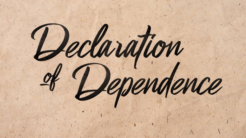Declaration of Dependence 2020 | Colorado Community Church