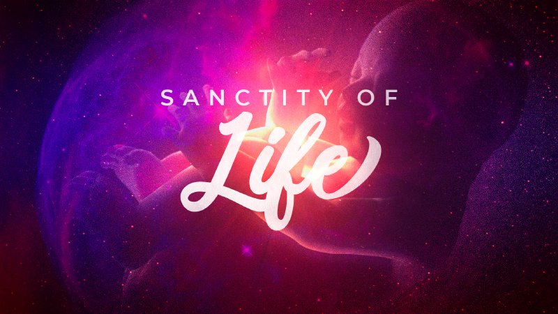 Sanctity of Life Sunday | Black Oak Heights Baptist Church