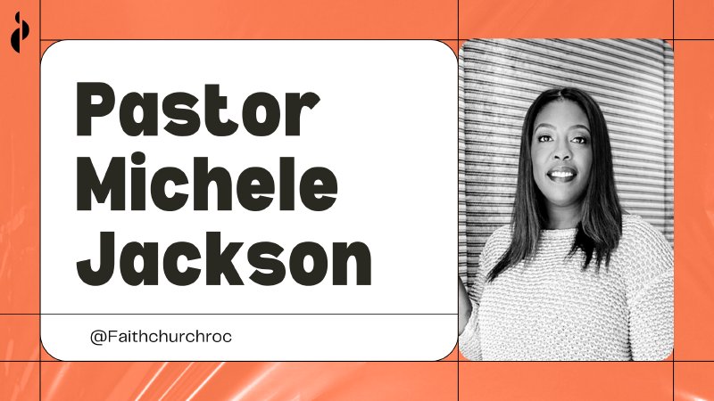 Pastor Michele Jackson | Faith Church Roc