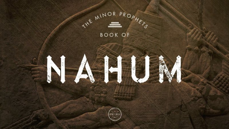Book of Nahum | Calvary Chapel Aiken