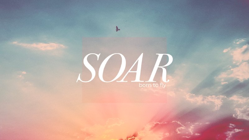 Soar | Summit Church Alabama