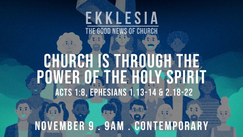 11A Worship - Church is Through the Power of the Holy Spirit | Grace
