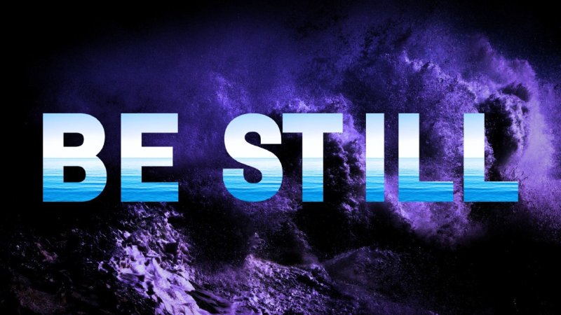 Be Still | Corner Fringe Ministries