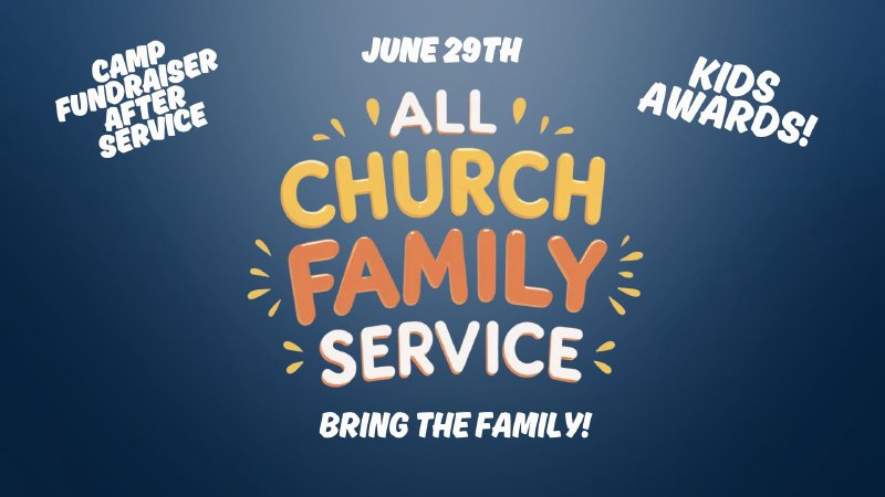 All Church Family Service | Pendleton First Assembly of God