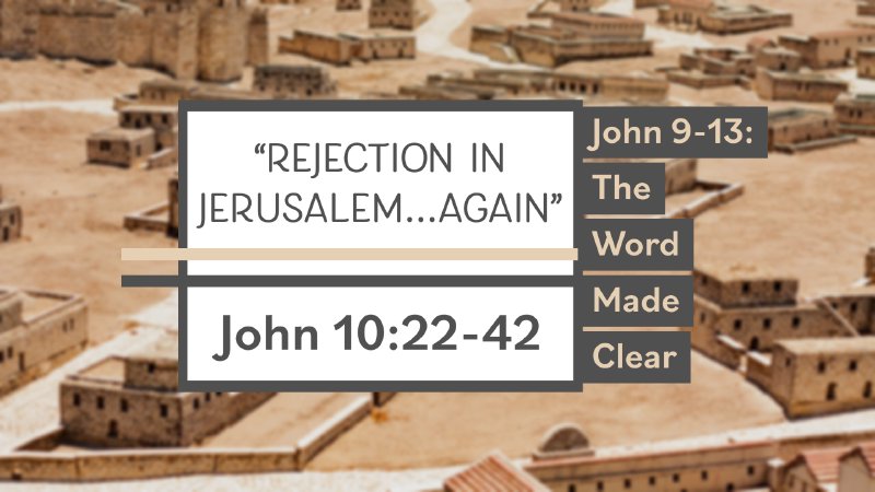 Early: Rejection in Jerusalem...Again | Evergreen Church | Tulsa