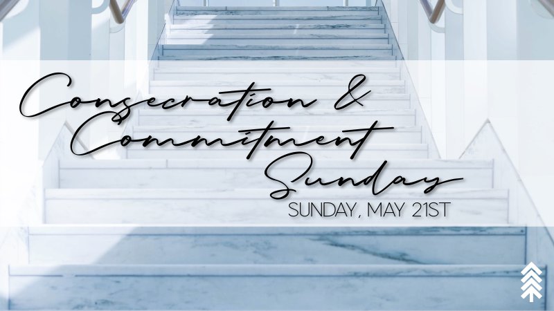 Consecration Sunday 2023 | Pinewood Church