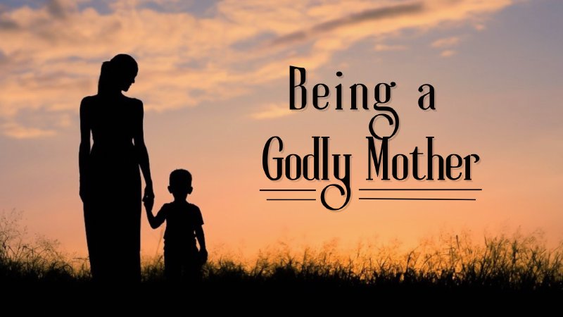 Being A Godly Mother Mother S Day 2024 Beach Road Church