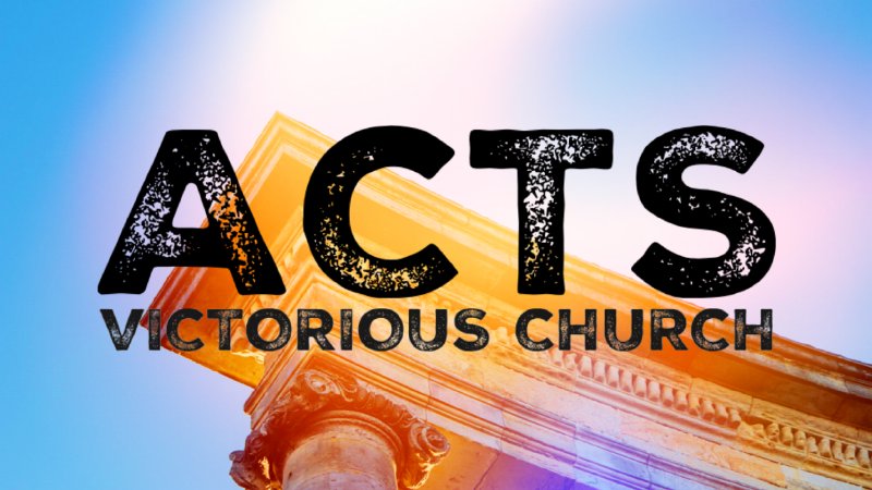 Fellowship LiveStream Acts - A Victorious Church | Fellowship Baptist ...