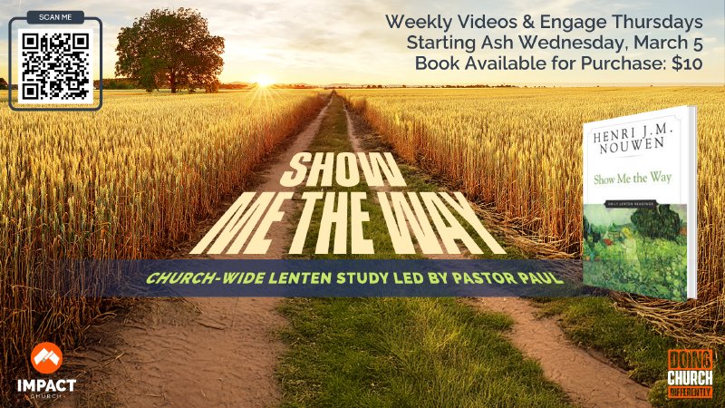 Show Me The Way | Impact Church