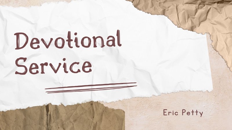 Devotional Service | Skyline Church of Christ