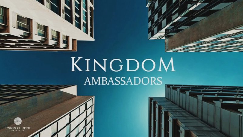 Kingdom Ambassadors | Union Church of Manila