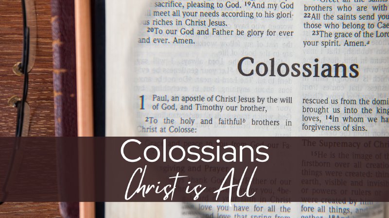 Colossians - How Should We Live? | Christ Hope Church