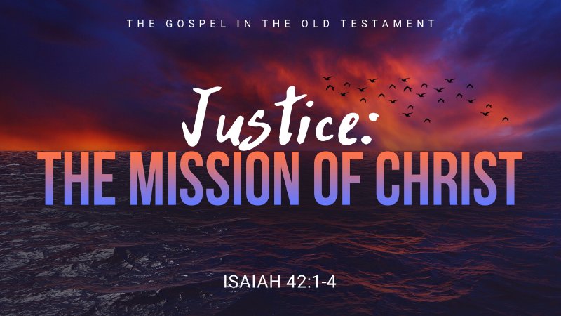 Justice: The Mission of Christ | Word of Grace Bible Church