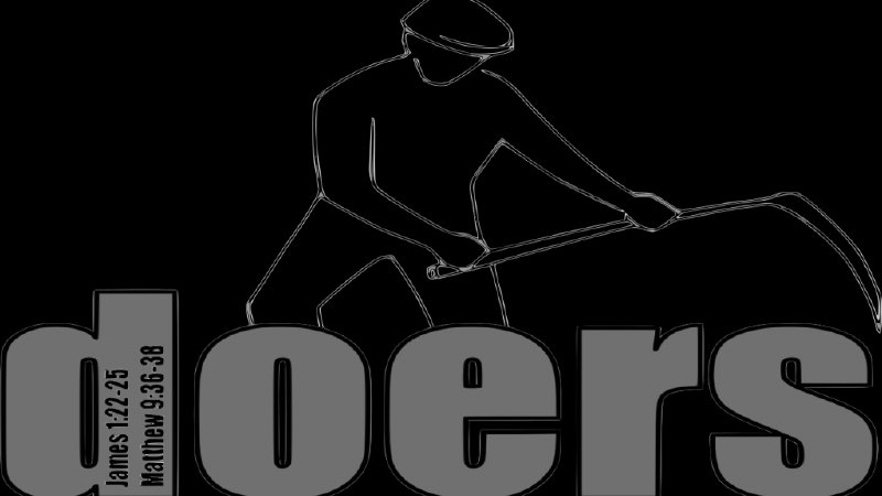 "Doers" | Pittsburg Free Will Baptist