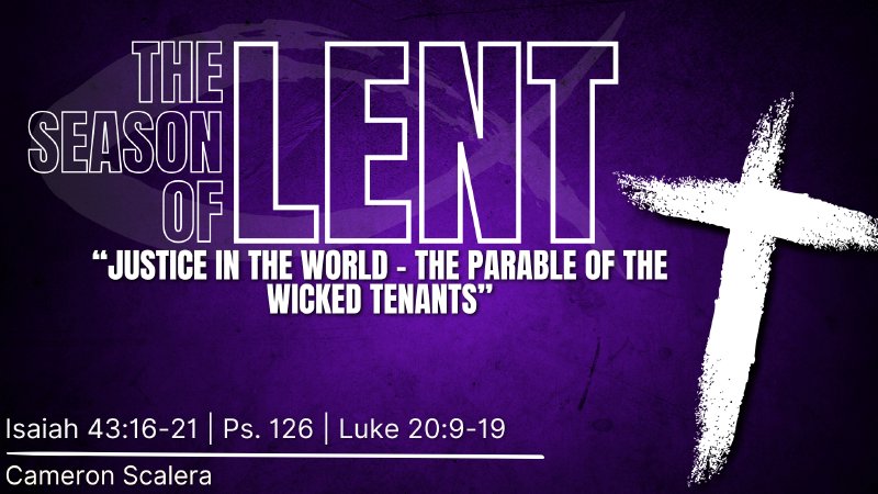 6. The Parable of the Wicked Tenants | Prince of Peace Church