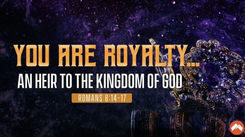 You Are Royalty...An Heir to the Kingdom | Impact Church